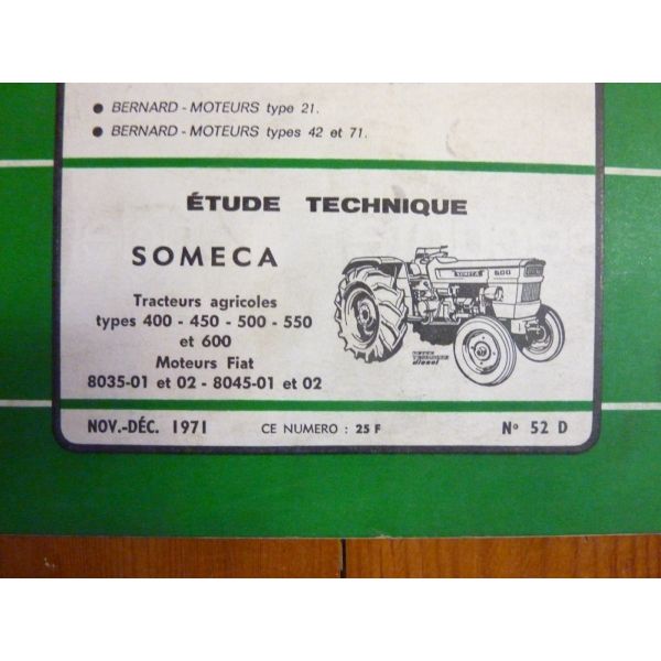 tracteurs agricoles SOMECA Types 400, 450, 500, 550 et 600 Moteurs FIAT ...