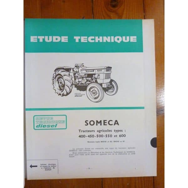 tracteurs agricoles SOMECA Types 400, 450, 500, 550 et 600 Moteurs FIAT ...