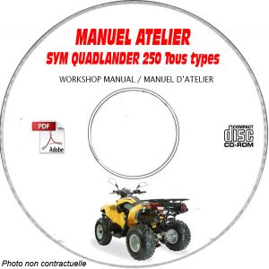 revue technique SYM QUADLANDER 250 Type : UA25A + UA25A1 Manuel d'Atelier sur CD-ROM Anglais