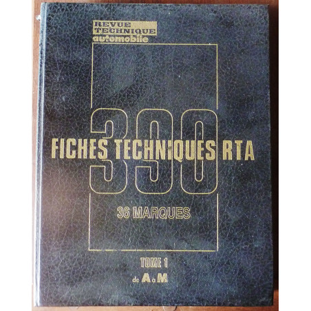 Recueil de fiches techniques Autos - Tome 1 ( de A à M) Ref : FT-AUTOS-T1