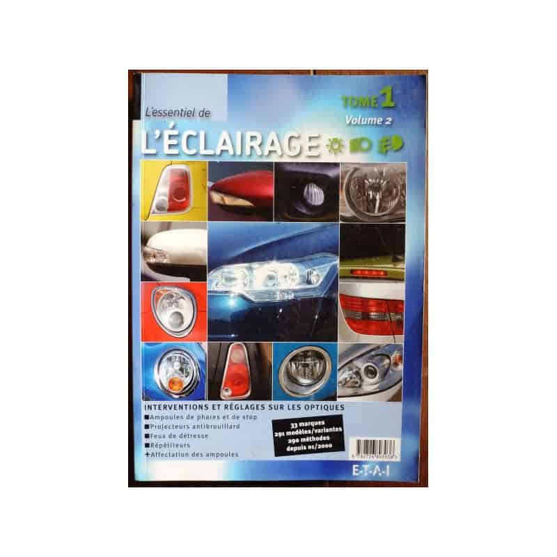 Essentiel de l'éclairage Tome 1 en 2 volumes 33 marques - 291 modèles ...